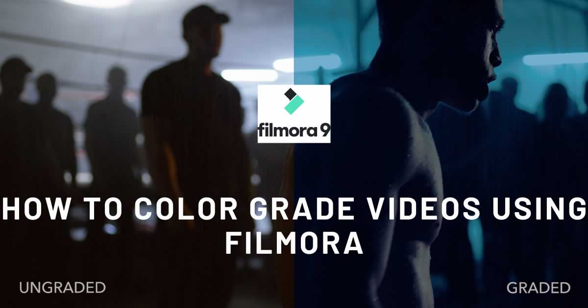 How to Color Grade Videos Using Filmora